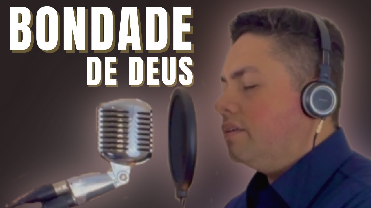 Bondade de Deus - Milton Cardoso | COVER | Isaías Saad - YouTube
