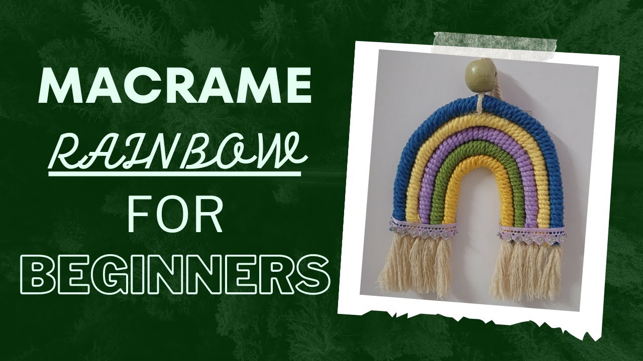 DIY Macrame Rainbow for Beginners | Wall Decor Ideas | #YoutubeCrafts # ...
