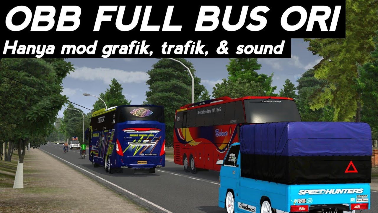 Obb Full Bus Ori - OBB MOD BUSSID V3.7.1 - YouTube