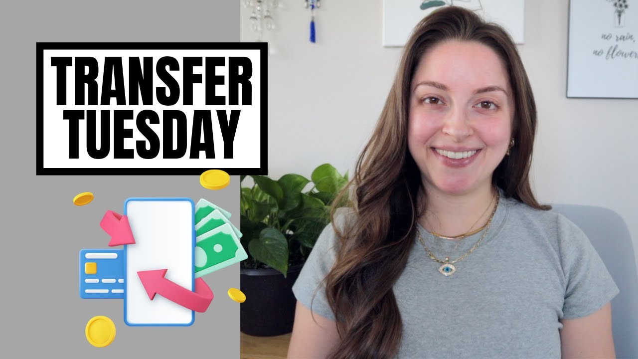 Transfer Tuesday | $1,408 in Transfers | Closing and Moving Accounts ...