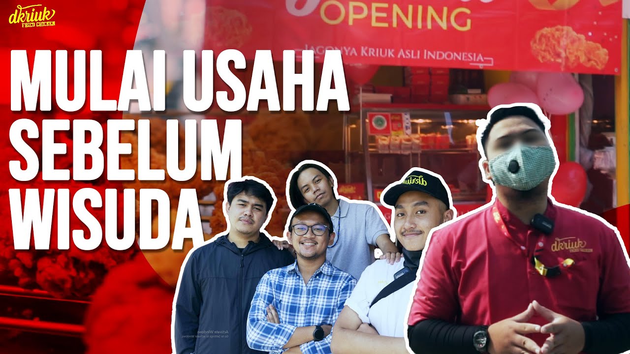 KEREN! BELUM WISUDA SUDAH JADI PENGUSAHA! GRAND OPENING DKRIUK ...