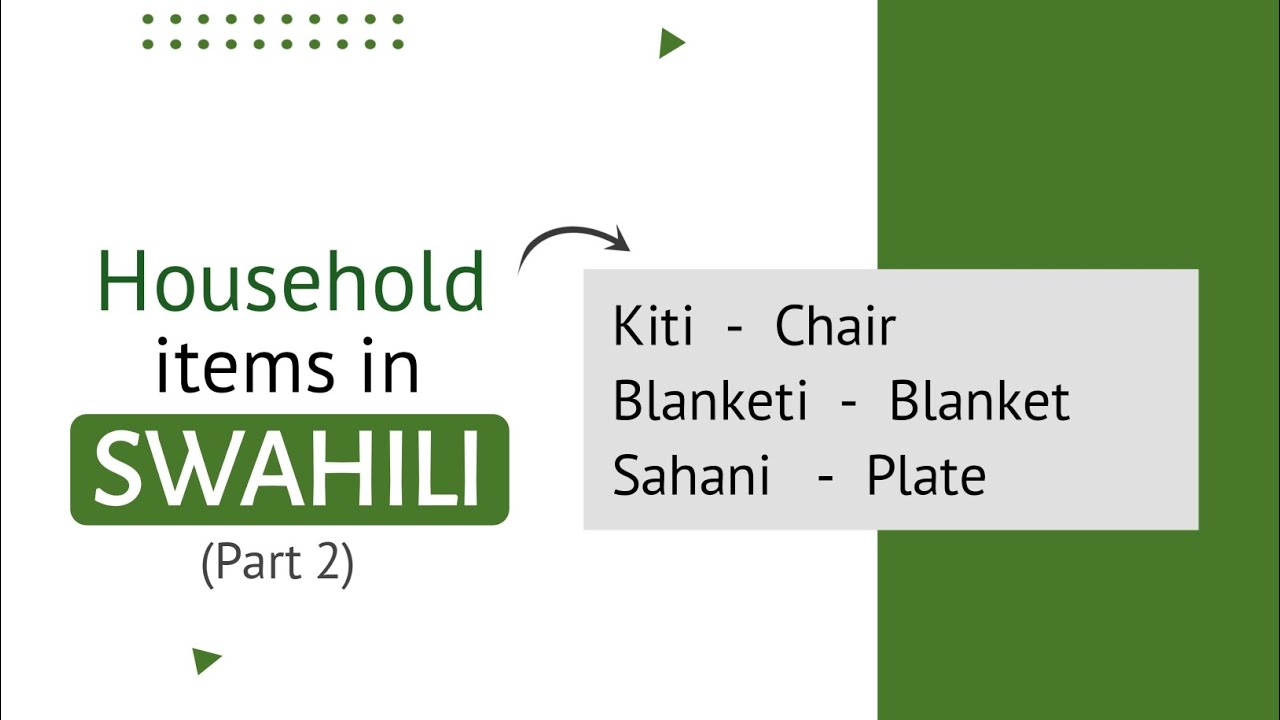 Household Items in Swahili (Part 2) | Beginner Swahili Tutorials ...