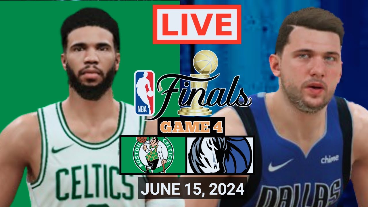 NBA Live! Dallas vs Boston | FINALS GAME 4 | June 15, 2024 | NBA2K24 ...
