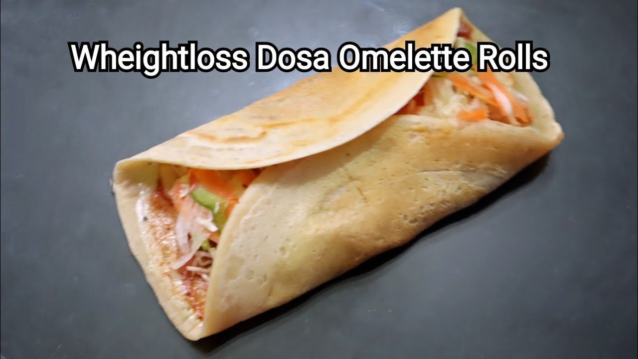 Easy Healthy Oats Dosa Omelette Rolls | Weight loss Oats Dosa Rolls ...
