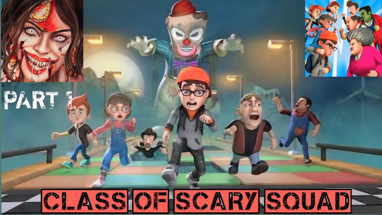 WELCOME TO CLASS OF SCARY SQUAD GAMEPLAY VIDEO || PART 1 || #class#of# ...