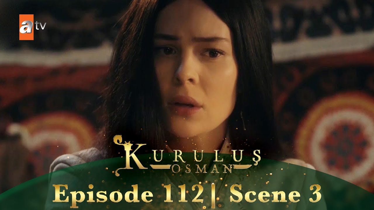 Kurulus Osman Urdu | Season 2 Episode 112 Scene 3 | Malhun Khatoon ki ...