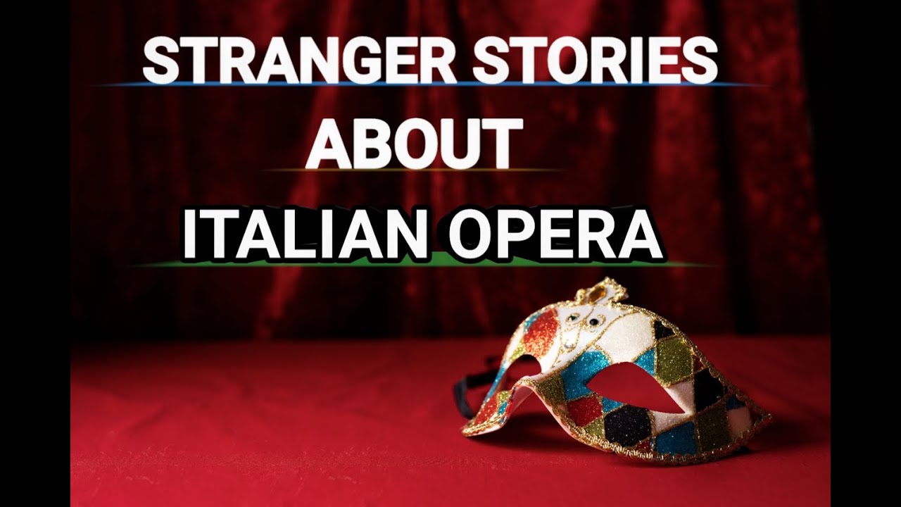 A Realistic Italian Opera History | Italy Music In Ancient Times ...