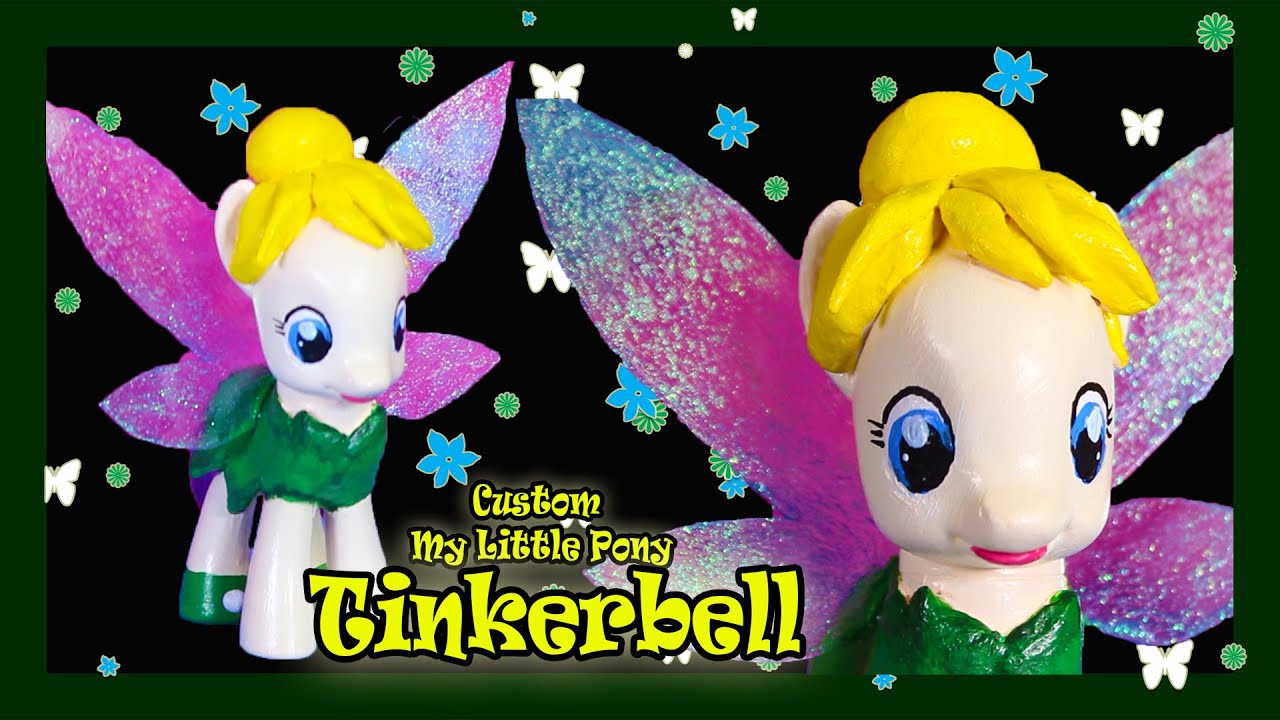 How to Make a Custom Tinkerbell My Little Pony Figure - Art Doll ...