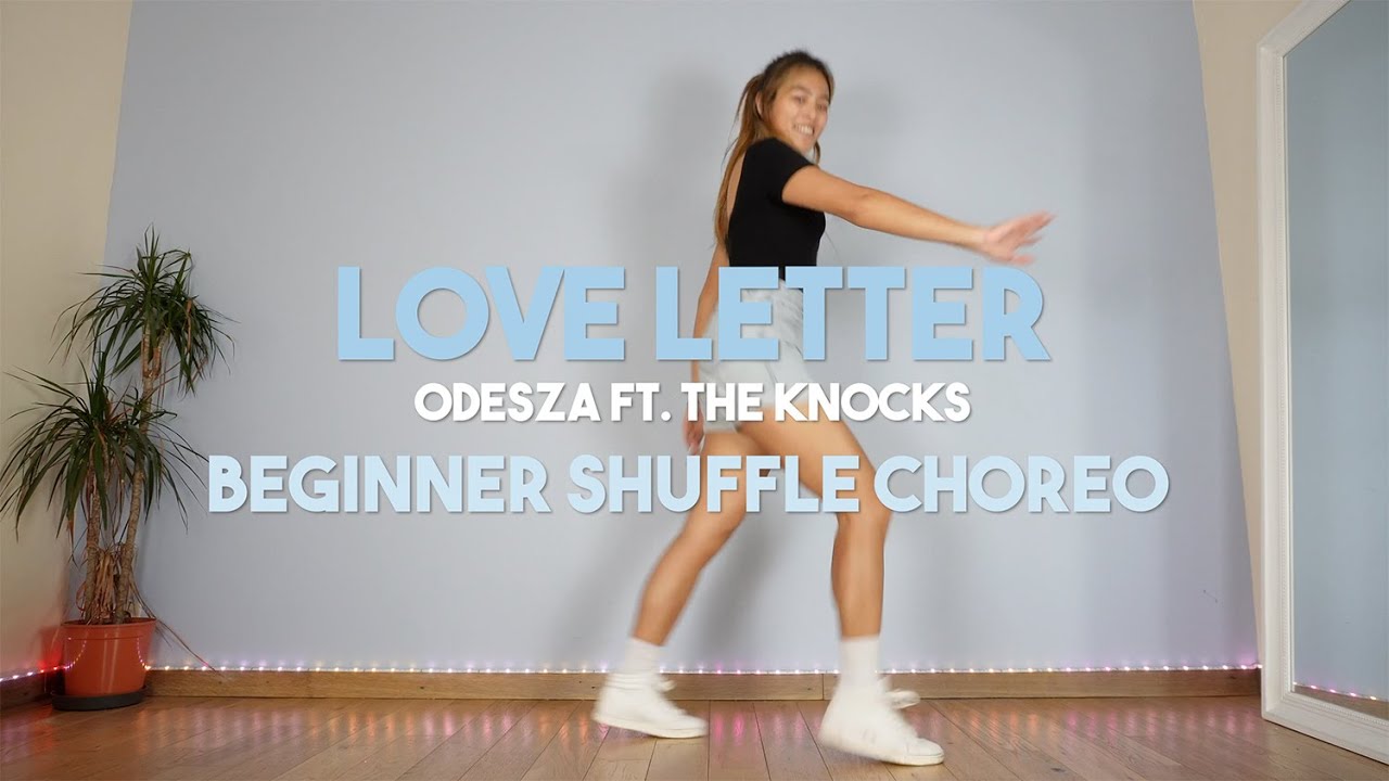 LOVE LETTER l BEGINNER SHUFFLE CHOREO TUTORIAL by Thuy - YouTube