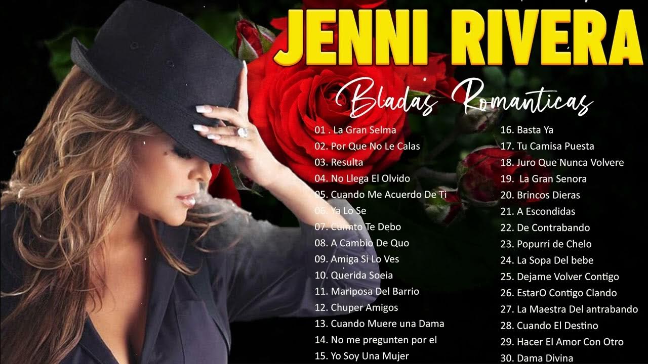 JENNI RIVERA SUS MEJORES EXITOS (30 GRANDES EXITOS) - JENNI RIVERA RANCHERAS VIEJITAS MIX - YouTube