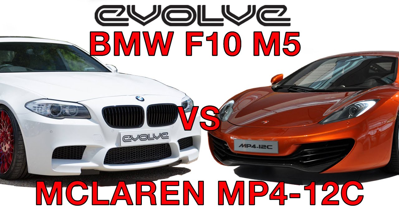 Evolve E750 F10 M5 vs McLaren MP4 12C - YouTube