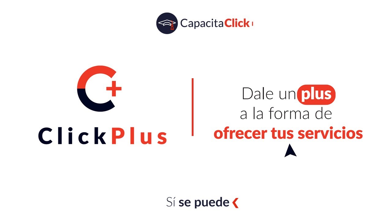¡Conoce qué es ClickPlus+ y cómo utilizarlo! - YouTube