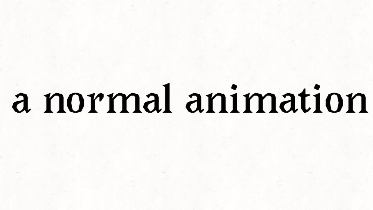 A normal animation - YouTube