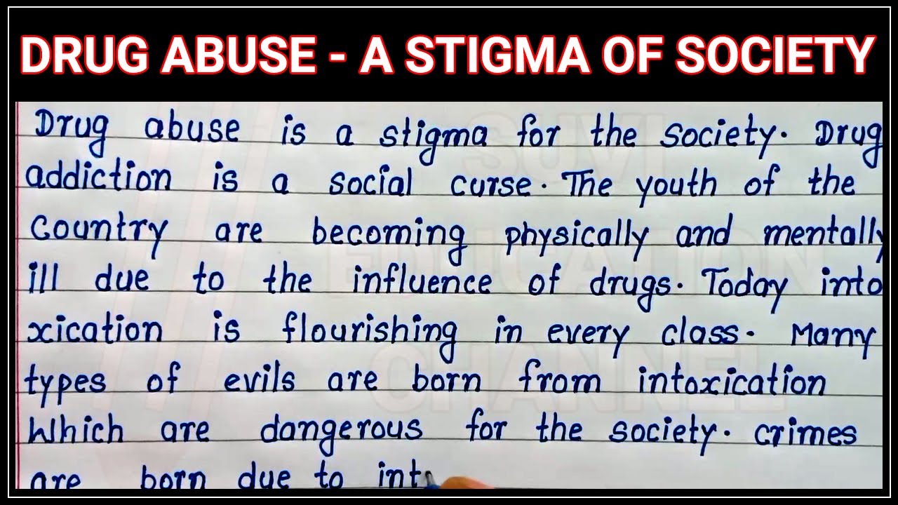 Drug Abuse - A Stigma of Society English Essay | English paragraph on ...