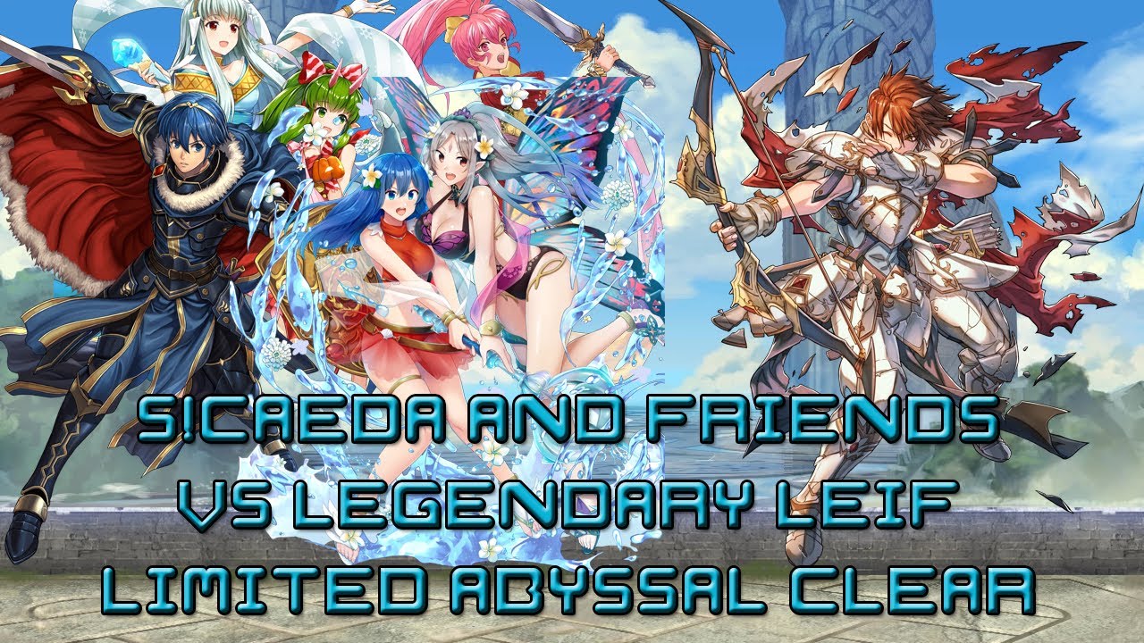 [FEH] Summer Caeda and Friends vs. Legendary Leif (Abyssal LHB) - YouTube