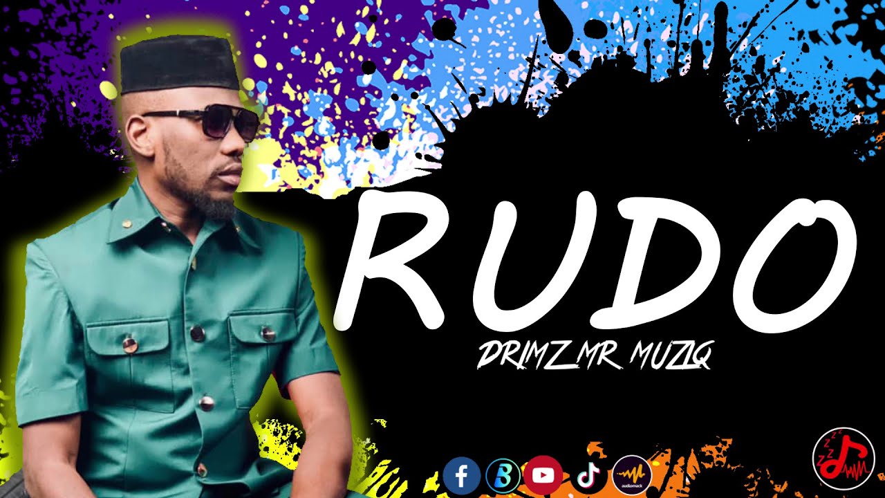 Drimz Mr Muziq - Rudo (Official Lyrics Video) - YouTube