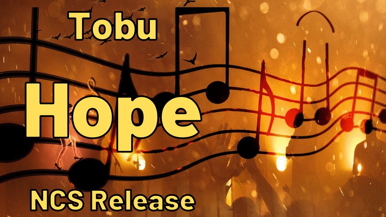 💥 Tobu - Hope [NCS Release] 👉🏻 Best Music💥TOP MUSIC - YouTube