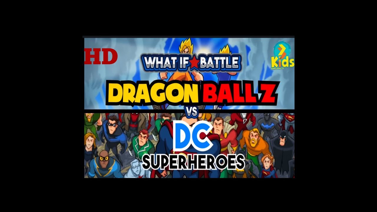 Dragon Ball Z vs DC Superheroes - pertarungan seru! - YouTube