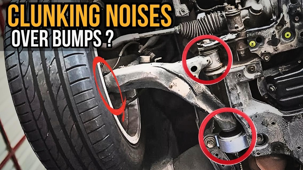 Clunking Noise Over Bumps