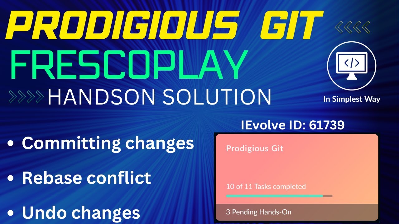 Prodigious git frescoplay solution | committing changes | rebase conflict | undo changes - YouTube