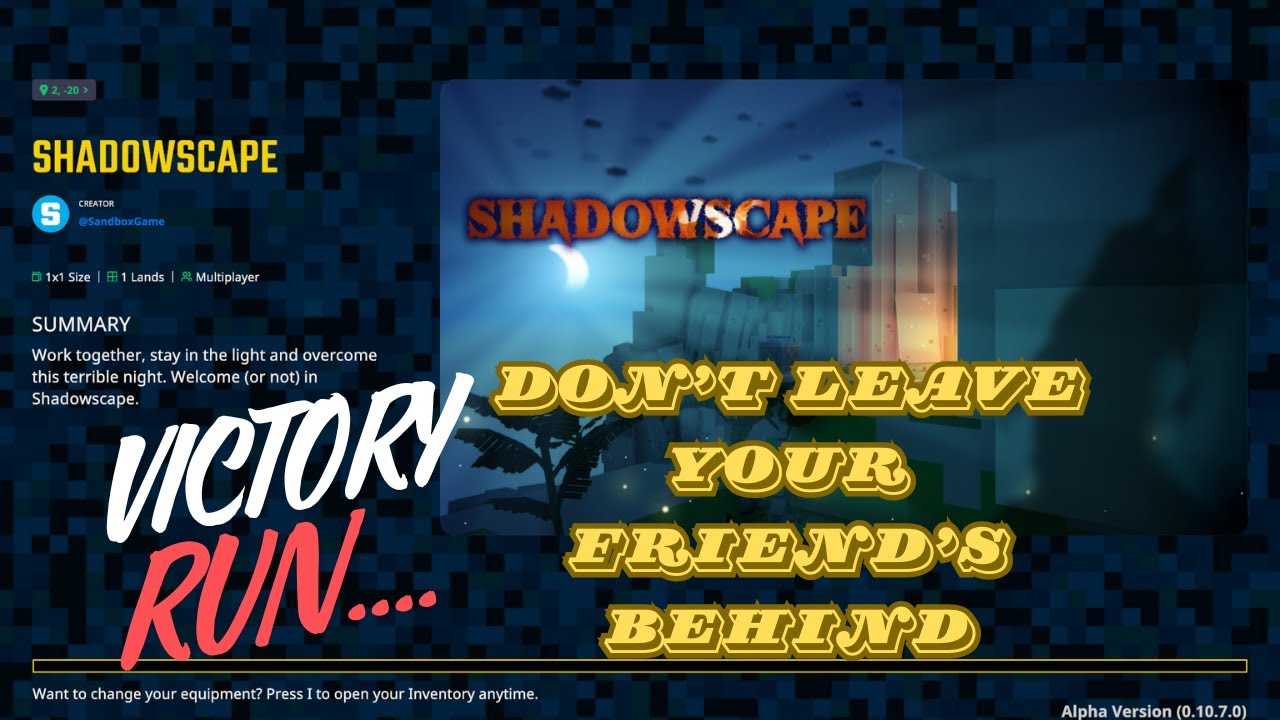[The Sandbox] SHADOWSCAPE: Victory Run... Don't Leave Your Friend's Behind.. - YouTube