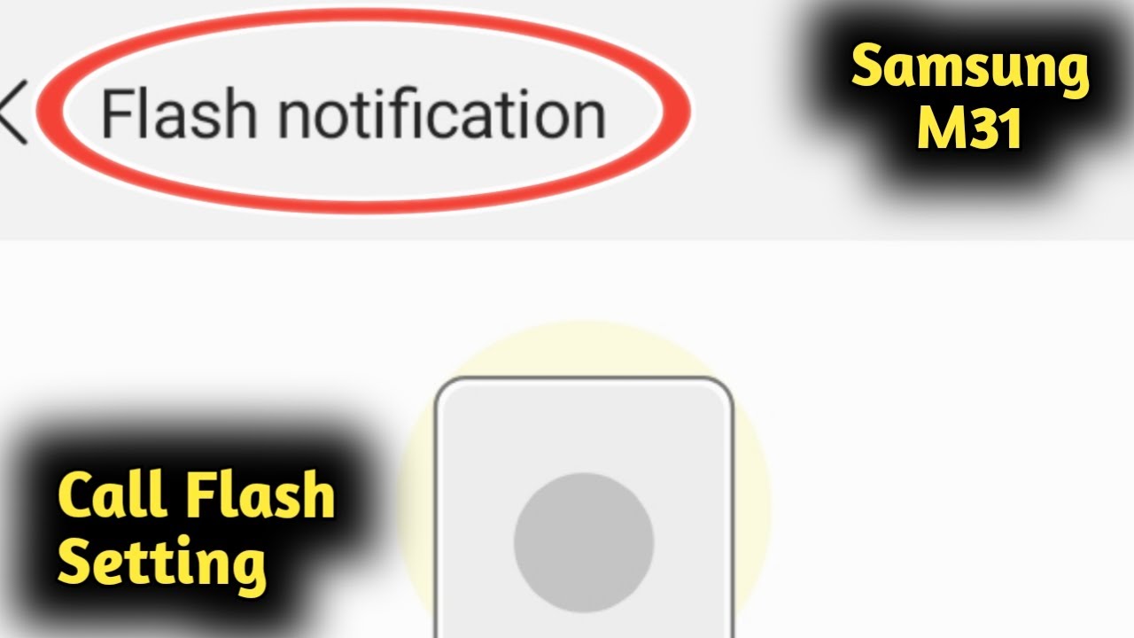 Samsung M31 Call Flash Setting - YouTube