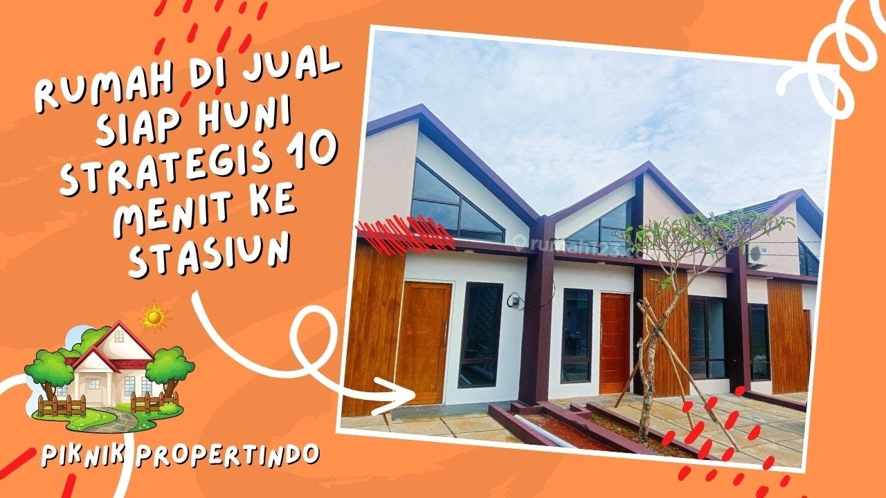 RUMAH DI JUAL SIAP HUNI STRATEGIS 10 MENIT KE STASIUN - YouTube