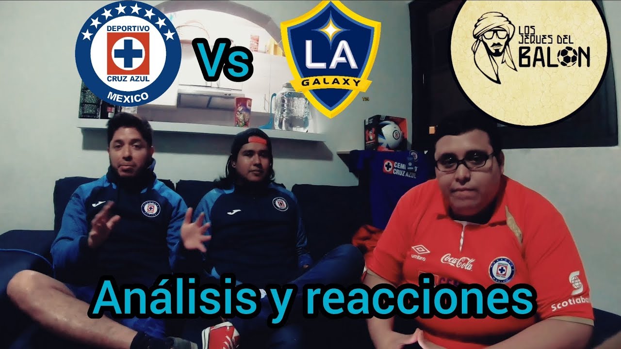 Las REACCIONES de la SEMIFINAL LA Galaxy Vs Cruz Azul 2019 - YouTube