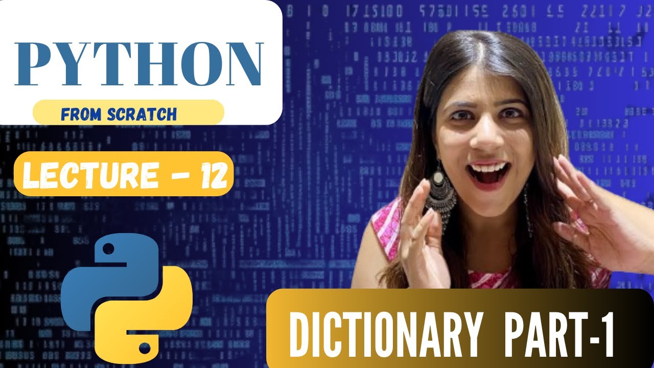 Understanding Dictionary In Python Lecture 12 Python Course For Beginners Youtube 5728