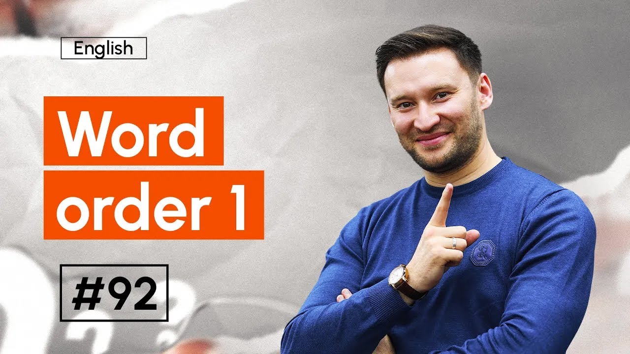 Word order 1 | 92-dars | Ingliz tilini 0 dan o'rganish - YouTube