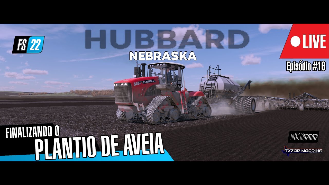 FS 22 | MAPA HUBBARD, NEBRASKA | FINALIZANDO O PLANTIO DE AVEIA ...