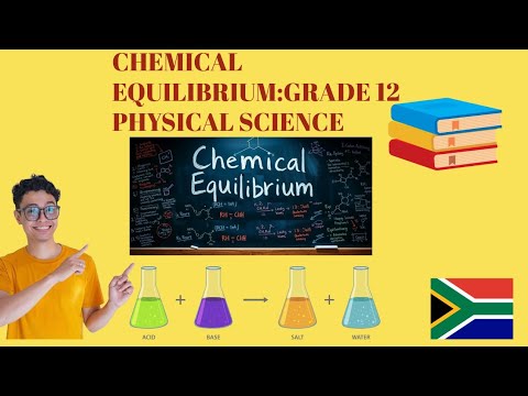 Chemical Equilibrium:Grade 12 Physical Science - YouTube