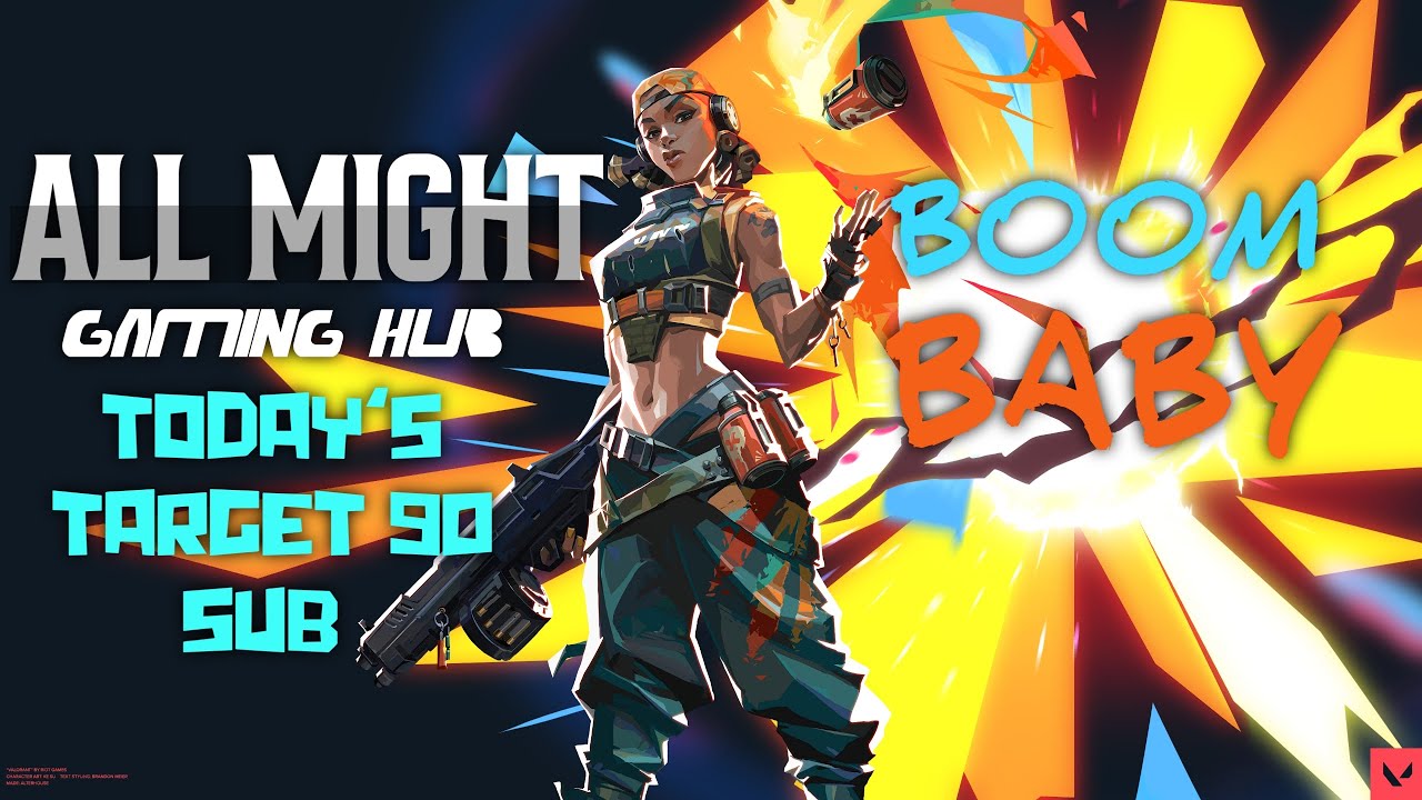 VALORANT LIVE🔴Giveaway On All Might Gaming Hub Todays Target 90+ Subs # ...