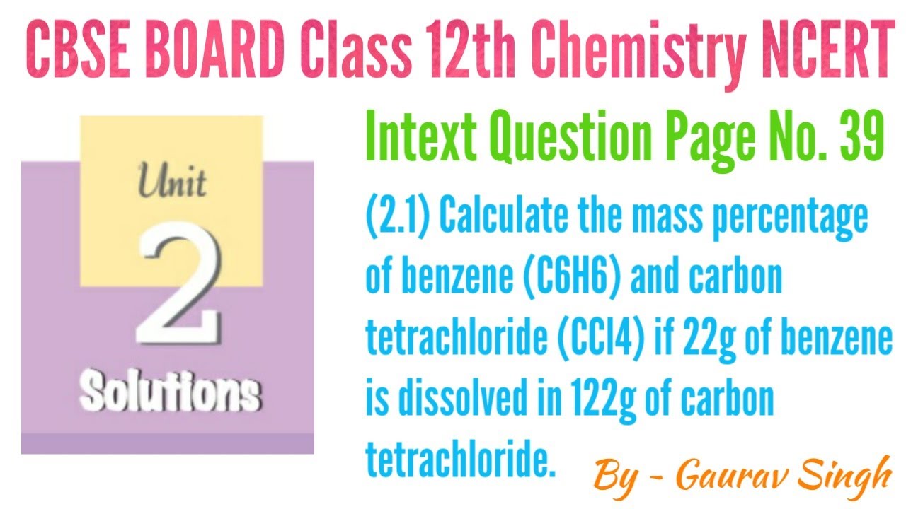 Class 12th Chemistry NCERT Chapter-2 Solutions Intext Question no.- (2.1) Page No. 39 - YouTube
