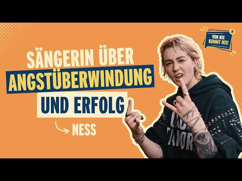 #39 – NESS „Ängste überwinden, Träume leben“