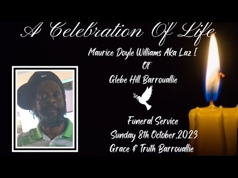 Funeral Service for the late Maurice Doyle Williams Aka Laz I of Glebe ...