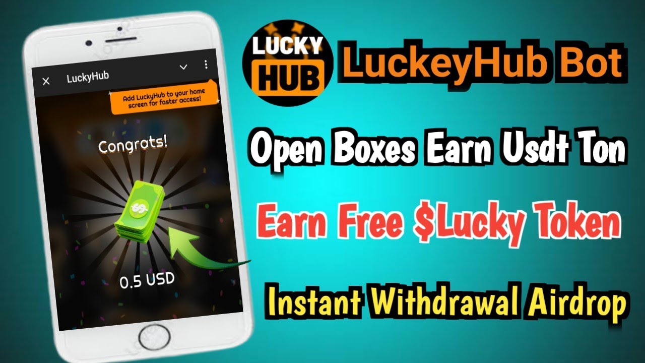 LuckeyHub App || Open Boxes Earn Usdt Ton || Withdraw Reward || New ...