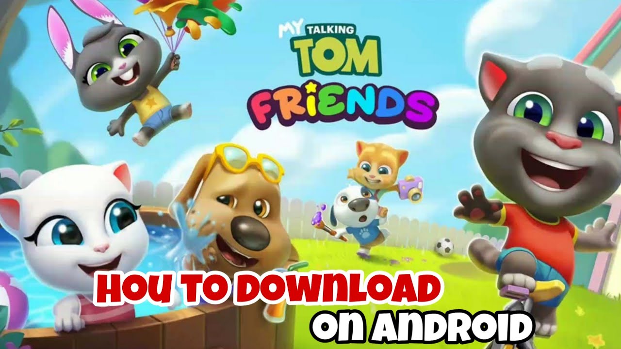 Hou To Download My Talking Tom Friends On Android YouTube hou-to-download-my-talking-tom-friends-on-android-youtube