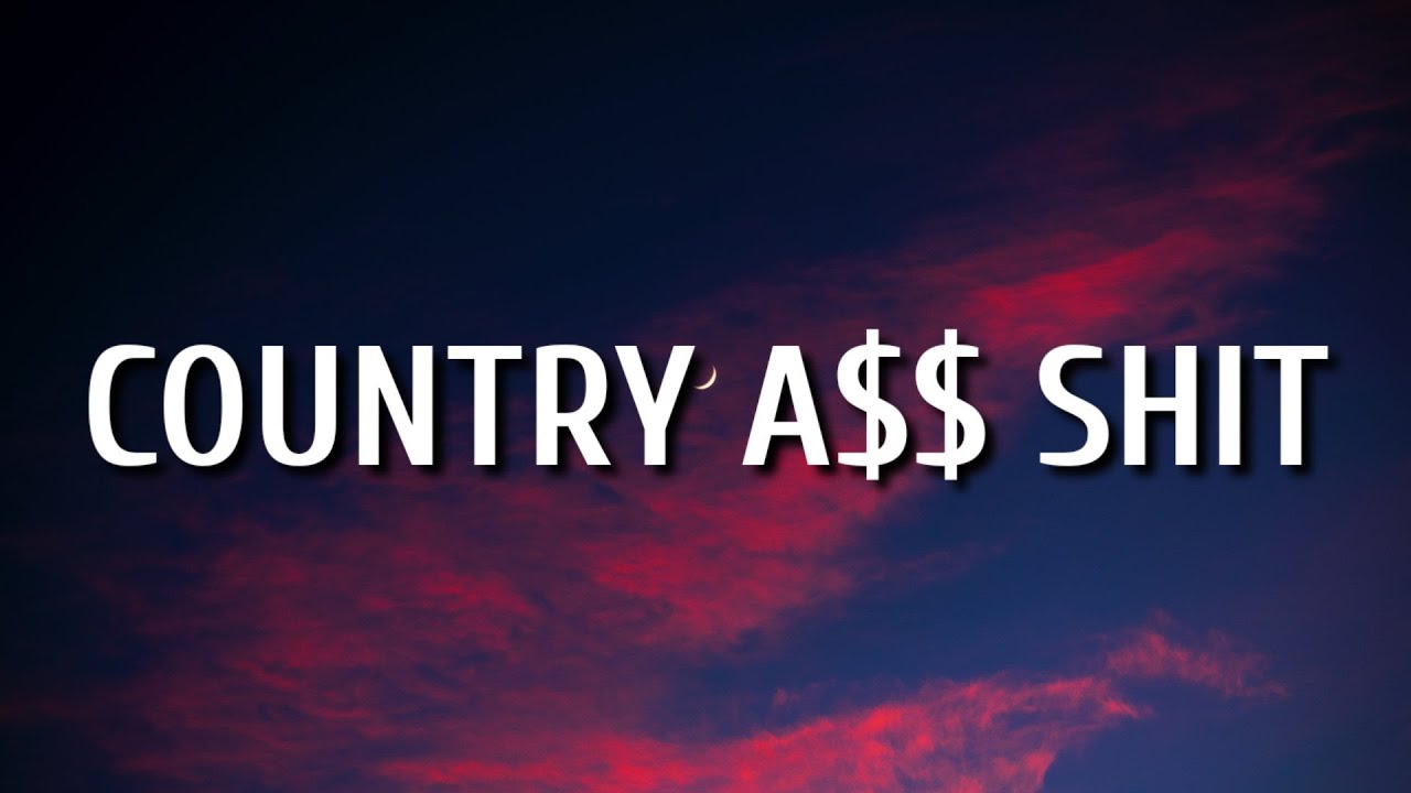 Morgan Wallen - Country A$$ Shit (Lyrics)