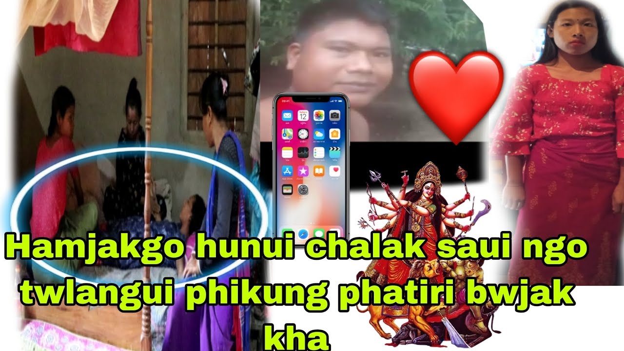 Hamjakgo hunui chalak saui ngo twlangui phikung phatiri bwjak kha umor ...