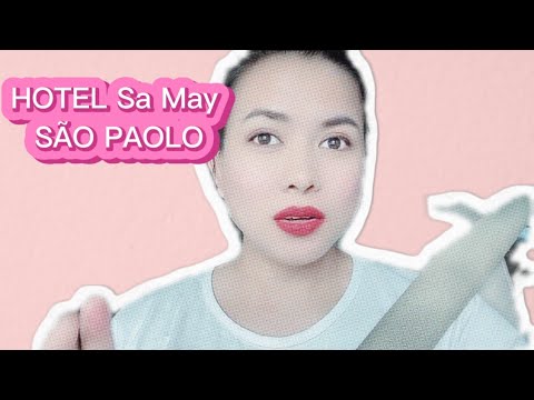 Naki MARITES ako.😂HOTEL sa May SÃO PAOLO - YouTube