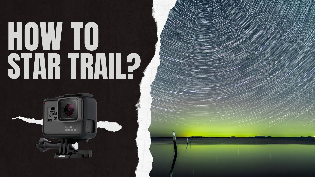 How to create star trail milky way with old GoPro camera - YouTube
