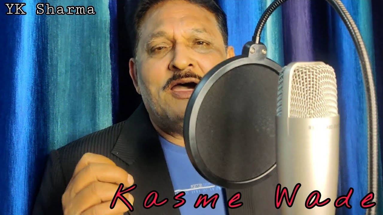 Kasme Wade Cover by YK Sharma - YouTube
