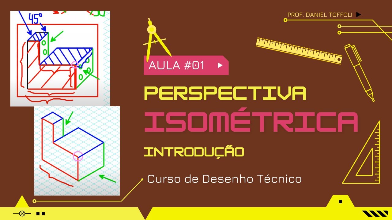 Aula 1:Introdução à Perspectiva Isométrica - desenhar a perspectiva ...