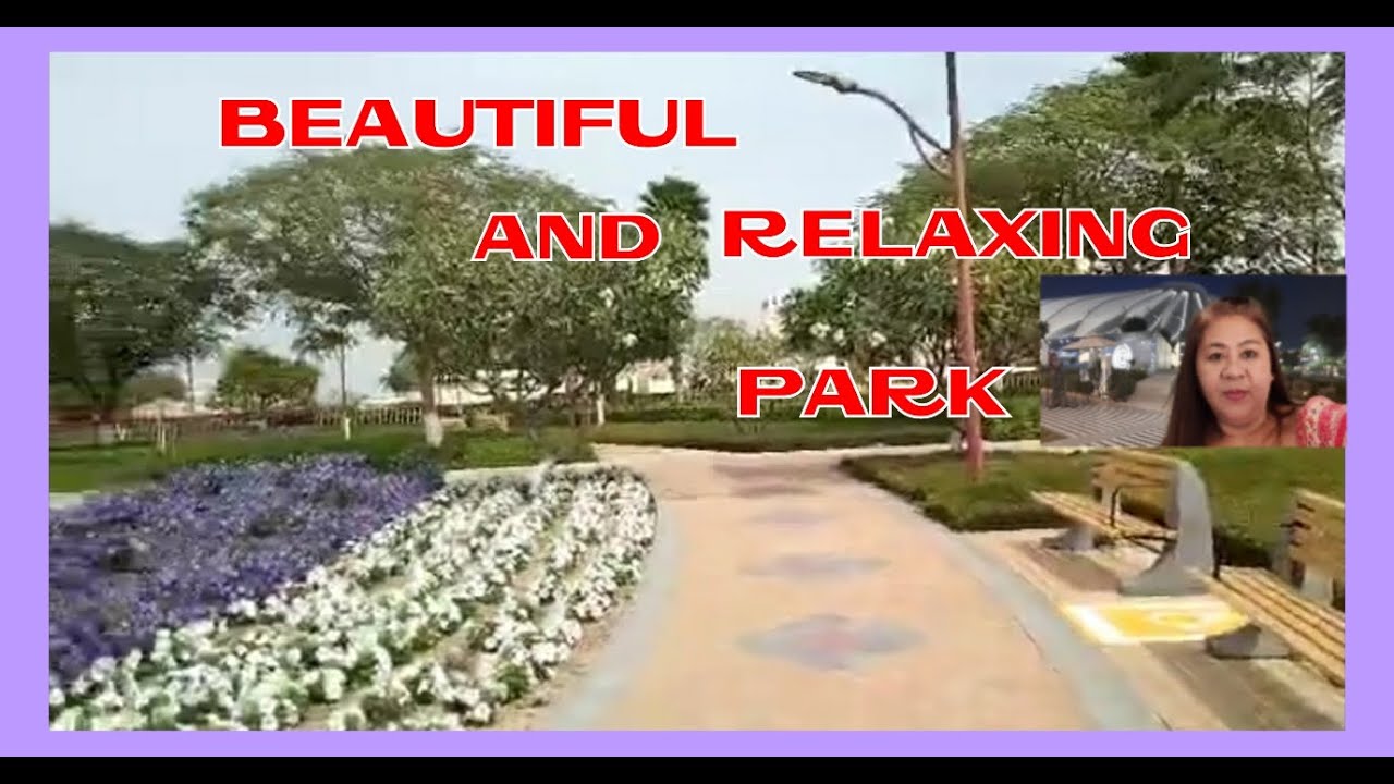 BEAUTIFUL AND RELAXING PARK | vicky sagadal - YouTube