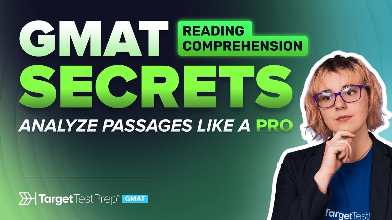 How to Analyze a GMAT Reading Comprehension Passage 👩‍💻 Tips from a ...