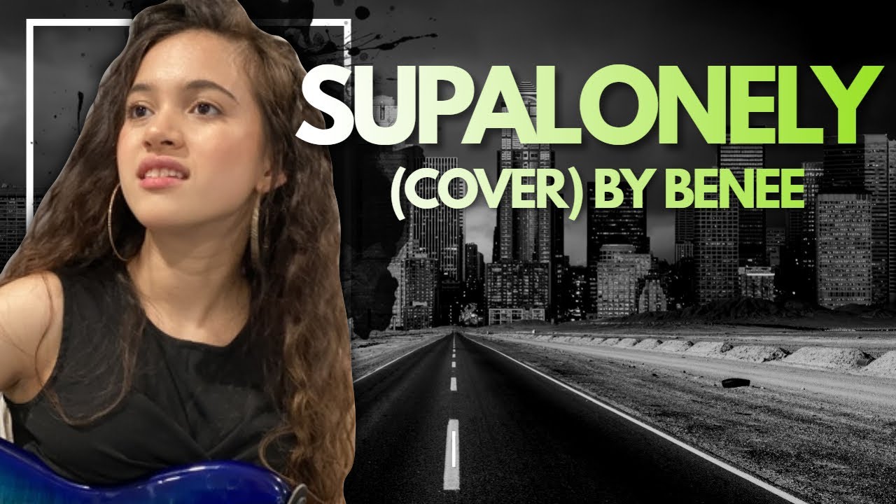 Supalonely By BENEE clean lyrics (acoustic guitar and vocal cover) from ...