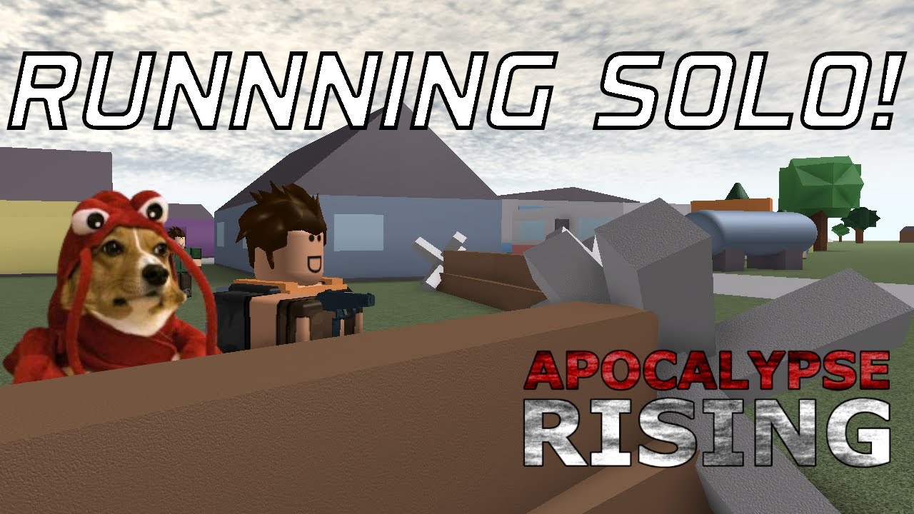 Running Solo! | Apocalypse Rising 1 - YouTube