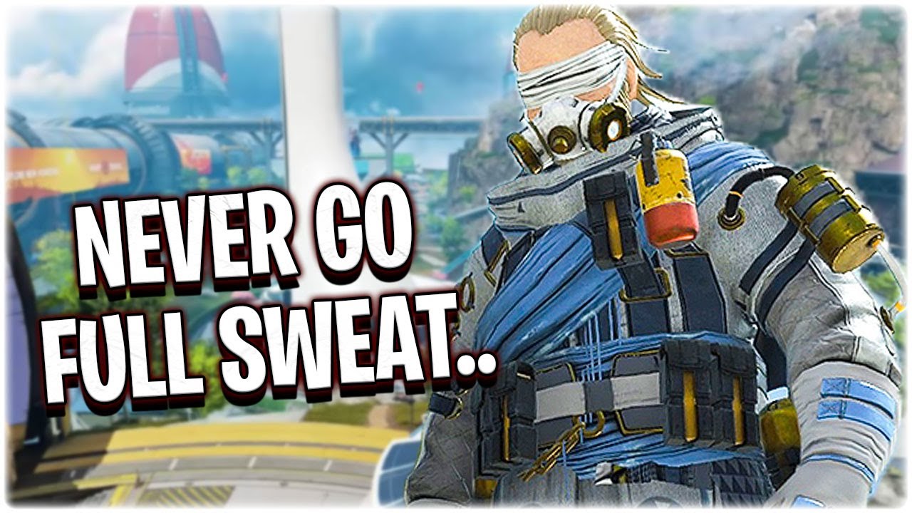 never go FULL sweat.. (Apex Legends Season 7) - YouTube