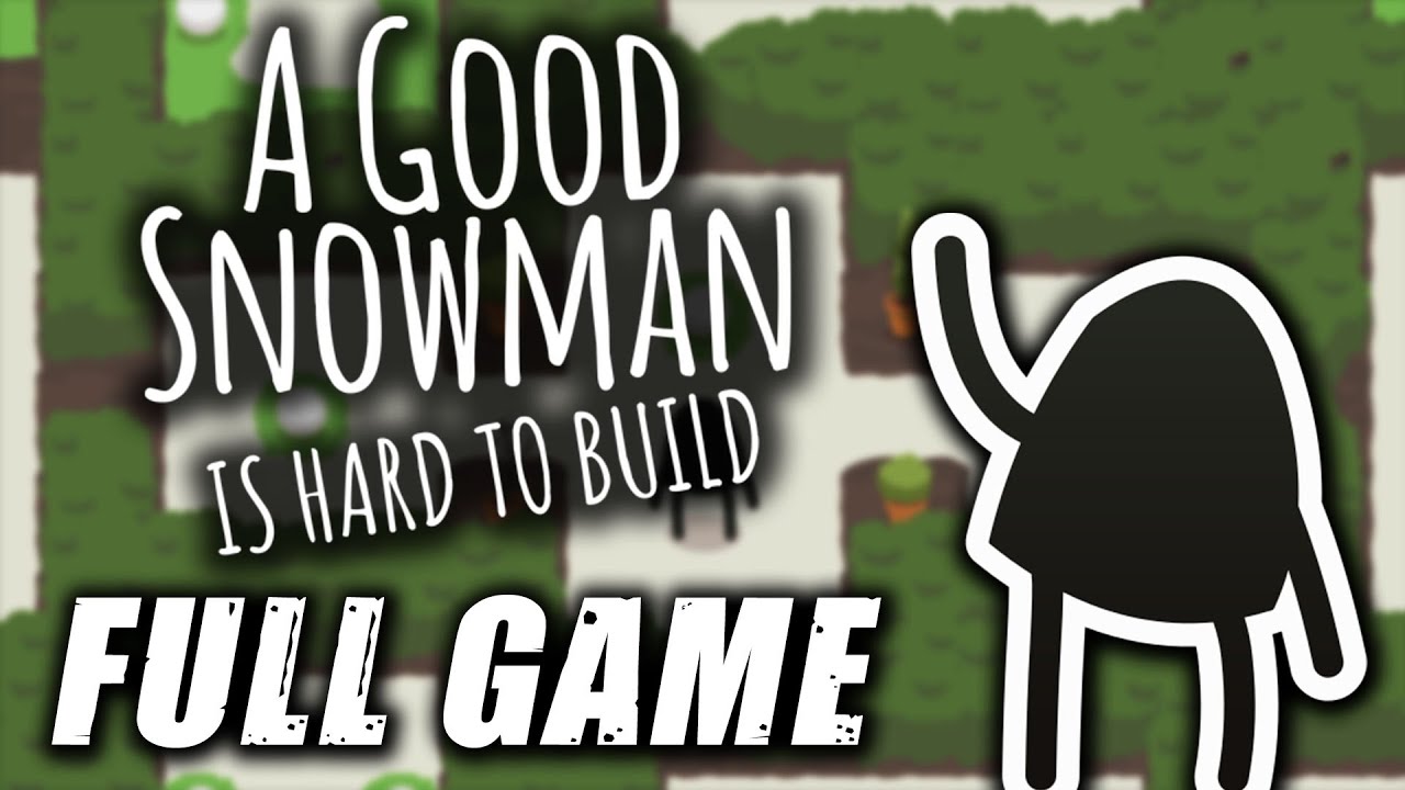 A Simple But Hard Puzzle Game | A Good Snowman is Hard to Build - Full ...